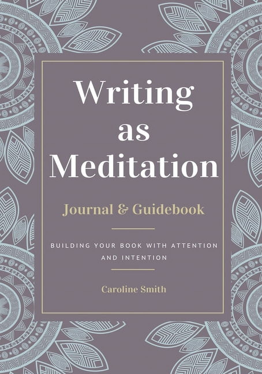 Writing as Meditation, (Paperback) - Walmart.com