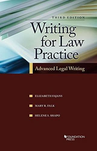 Pre-Owned Writing for Law Practice: Advanced Legal Writing, 3d ...