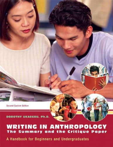 Pre-Owned Writing in Anthropology: The Summary and the Critique Paper ...