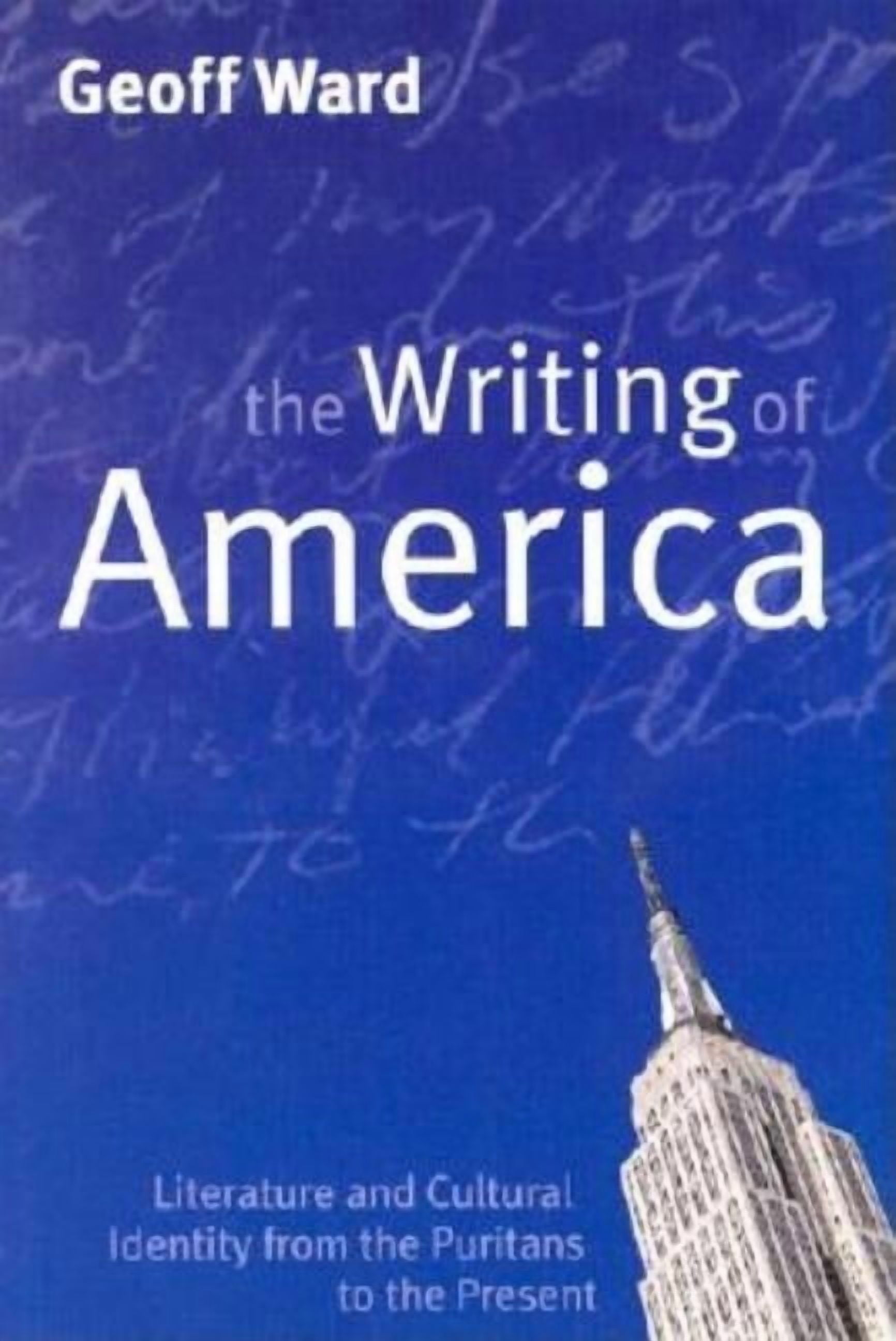 Writing of America: Literature and Cultural Identity from the Puritans ...