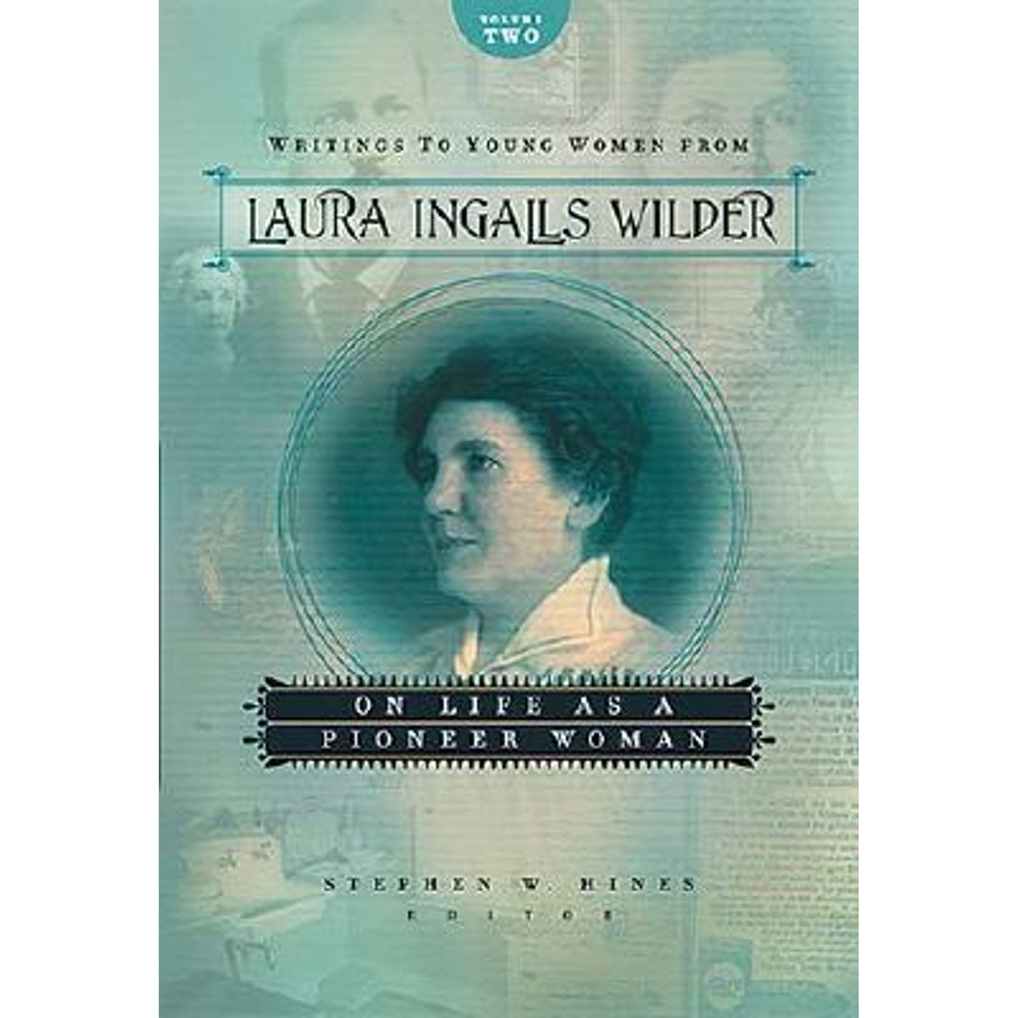 Pre-Owned Writings to Young Women from Laura Ingalls Wilder - Volume ...