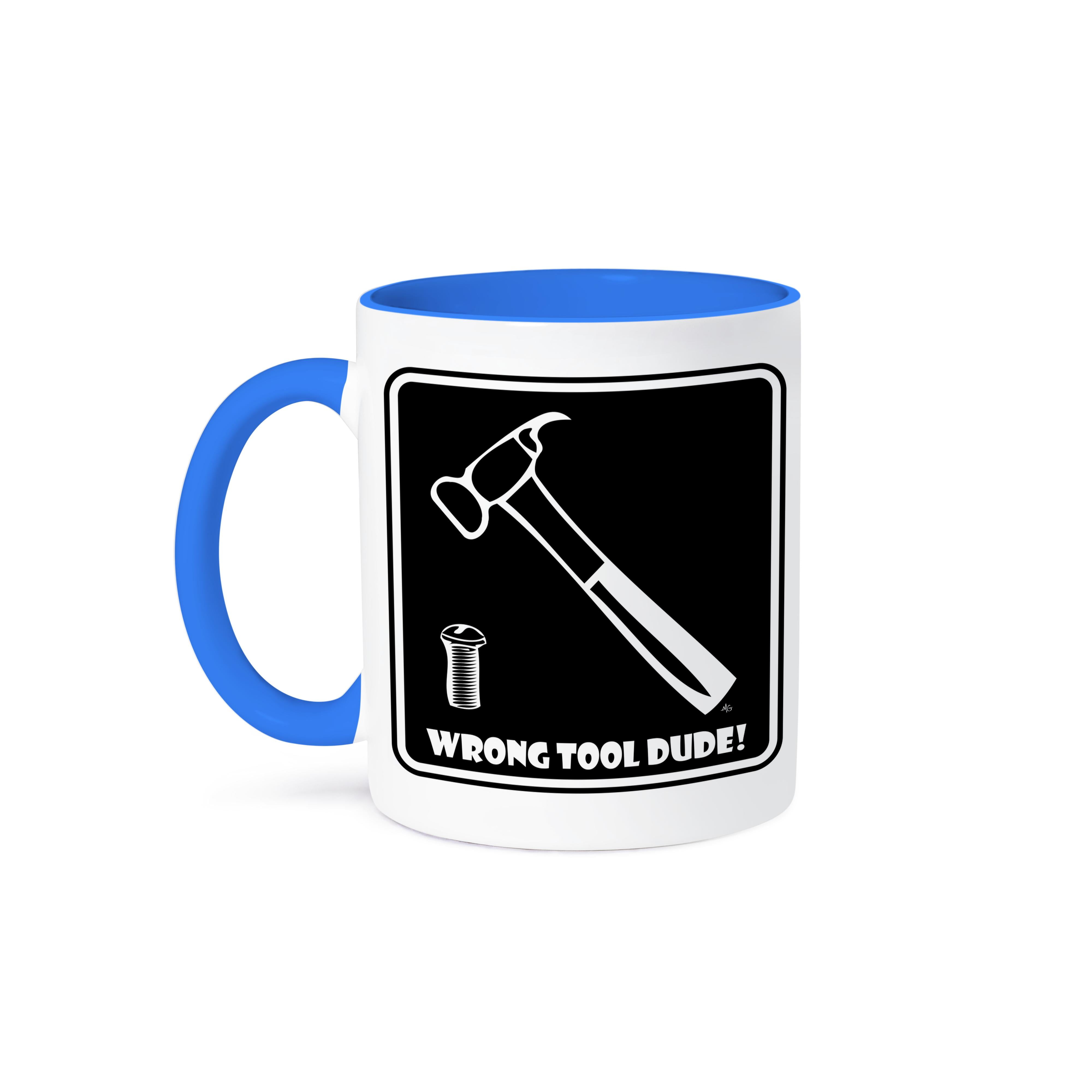 Wrong Tool Dude Hammer Black Sign 1, 11oz Two-Tone Blue Mug - Walmart.com