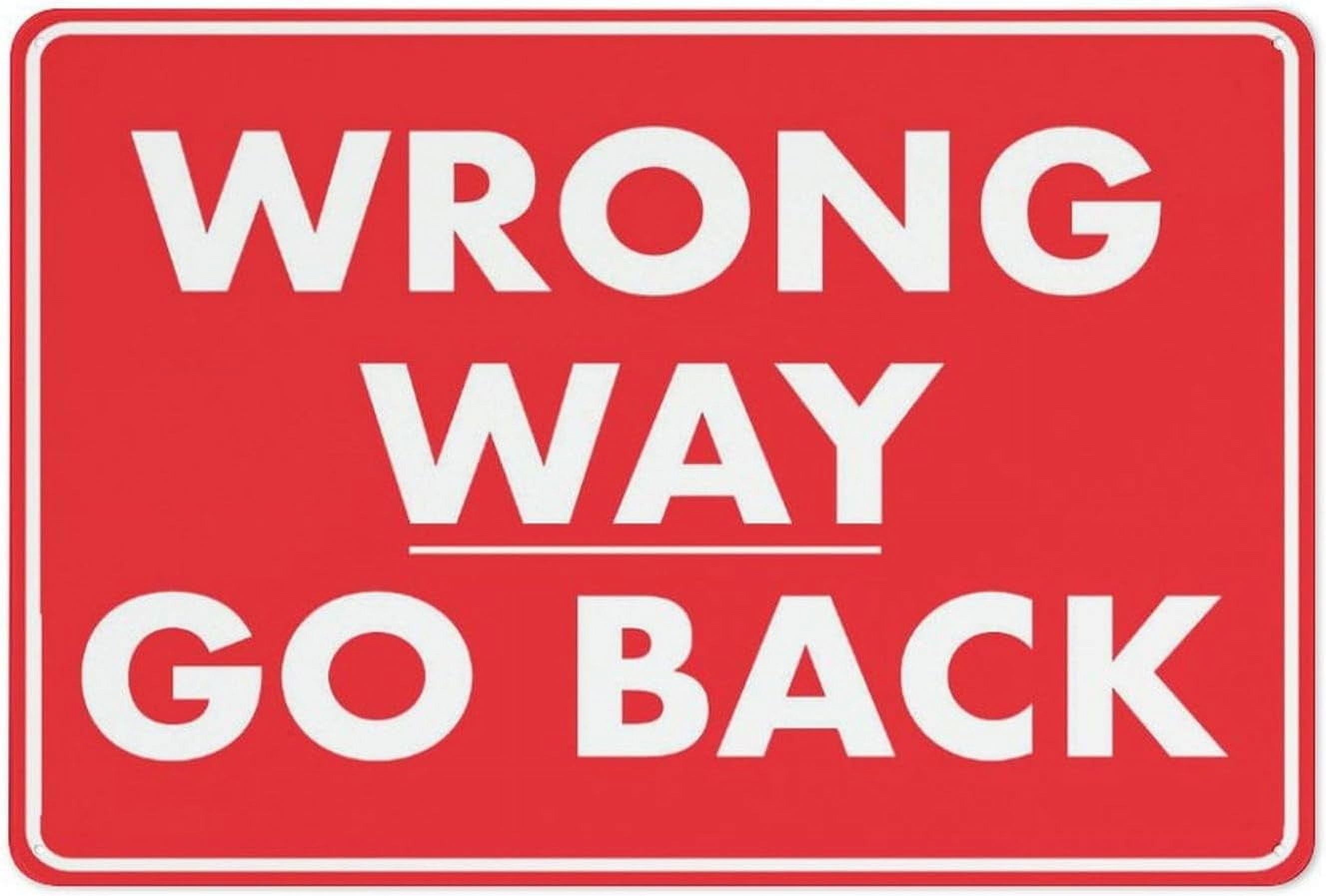 Wrong Way Go Back Sign Outdoor Metal Sign - Metal Signs for Business ...