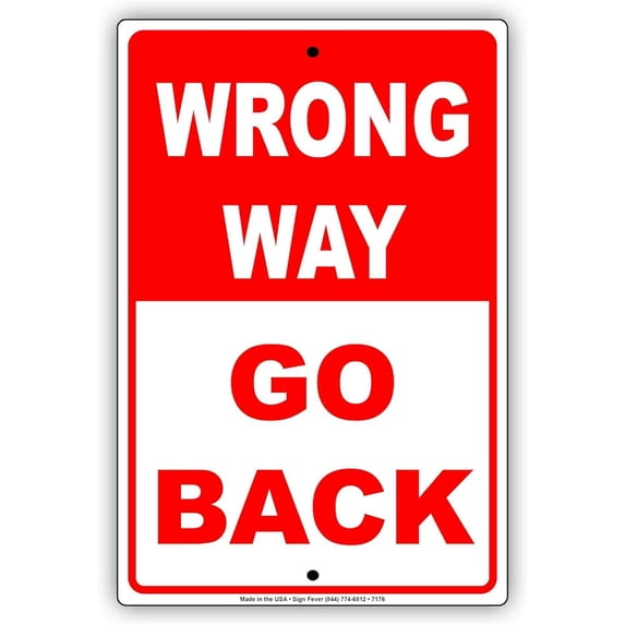 Wrong Way Go Back Traffic Wall Mounted Portable Novelty Road Sign Metal ...