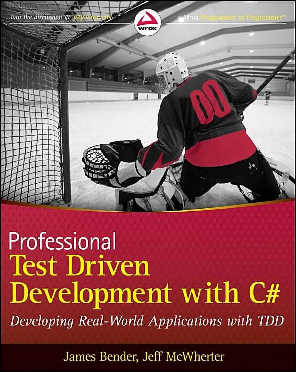 Wrox Professional Guides Professional Test Driven Development with C# ...
