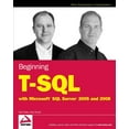 Wrox Programmer to Programmer: Begin T-SQL 2008 w/WS (Paperback ... Wrox Programmer to Programmer: Begin T-SQL 2008 w/WS (Paperback ...