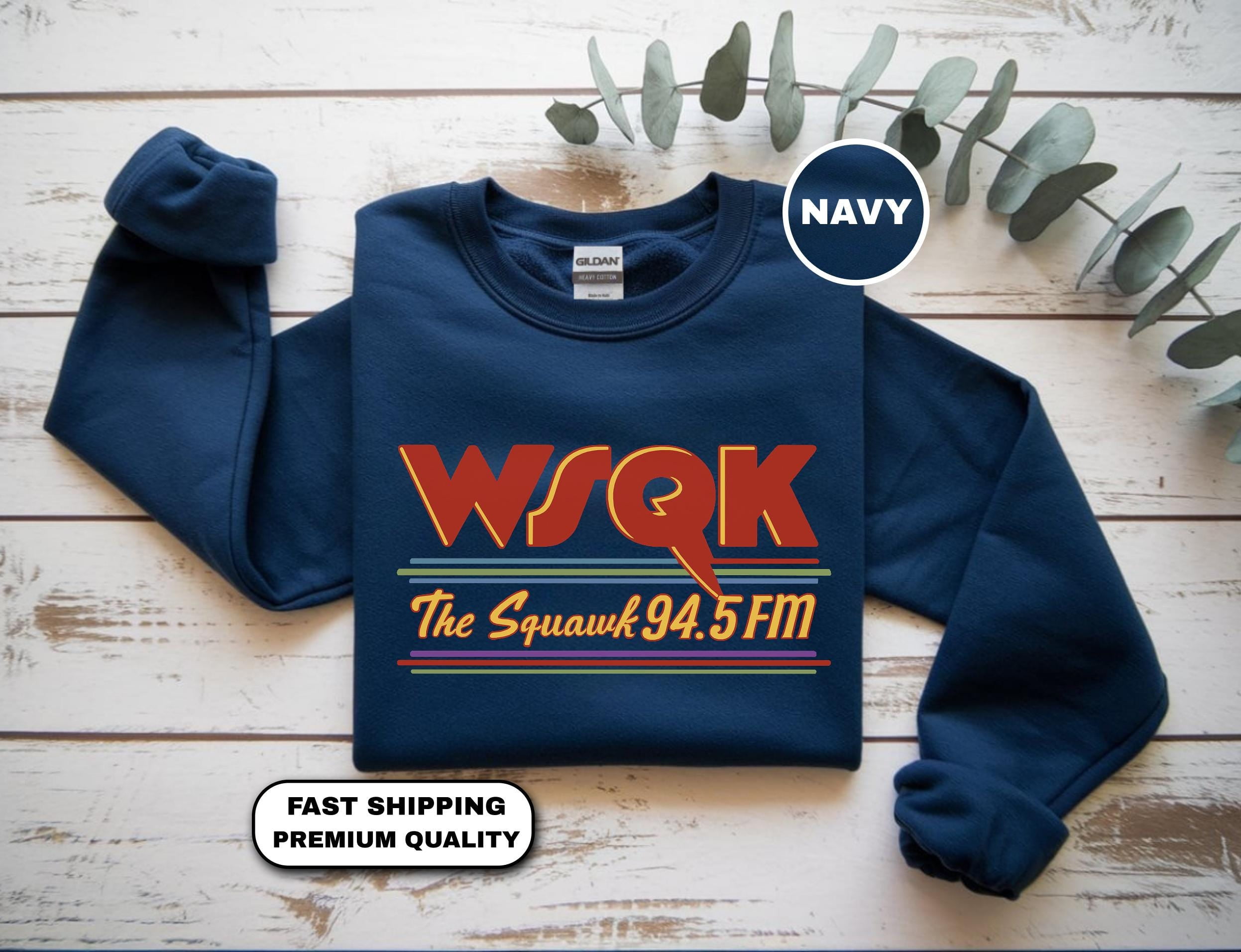 Wsqk Sweatshirt, The Squawk 94.5 Fm, Lucas Quote Movie Sweater, Radio ...