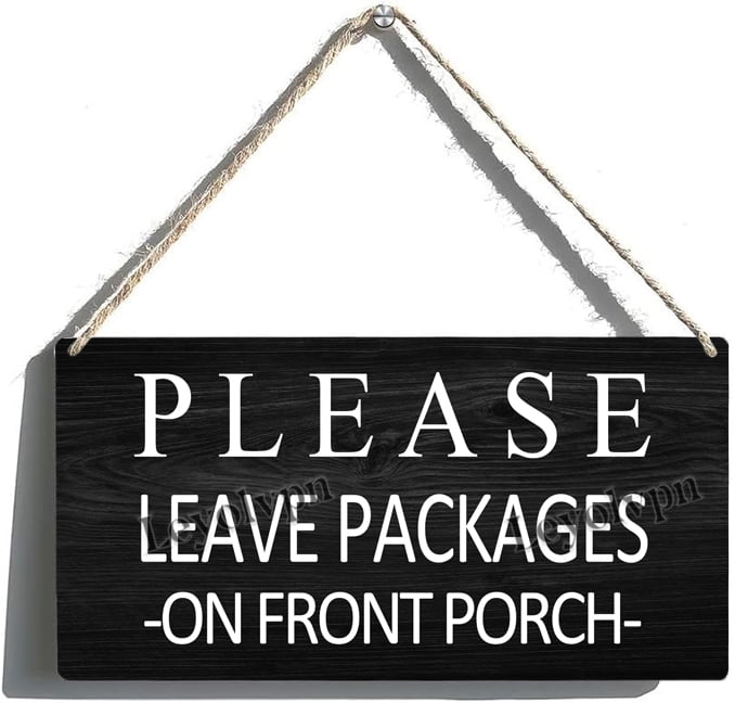 Wuhaoniu Please Leave Packages On Front Porch Wooden Sign, Small ...