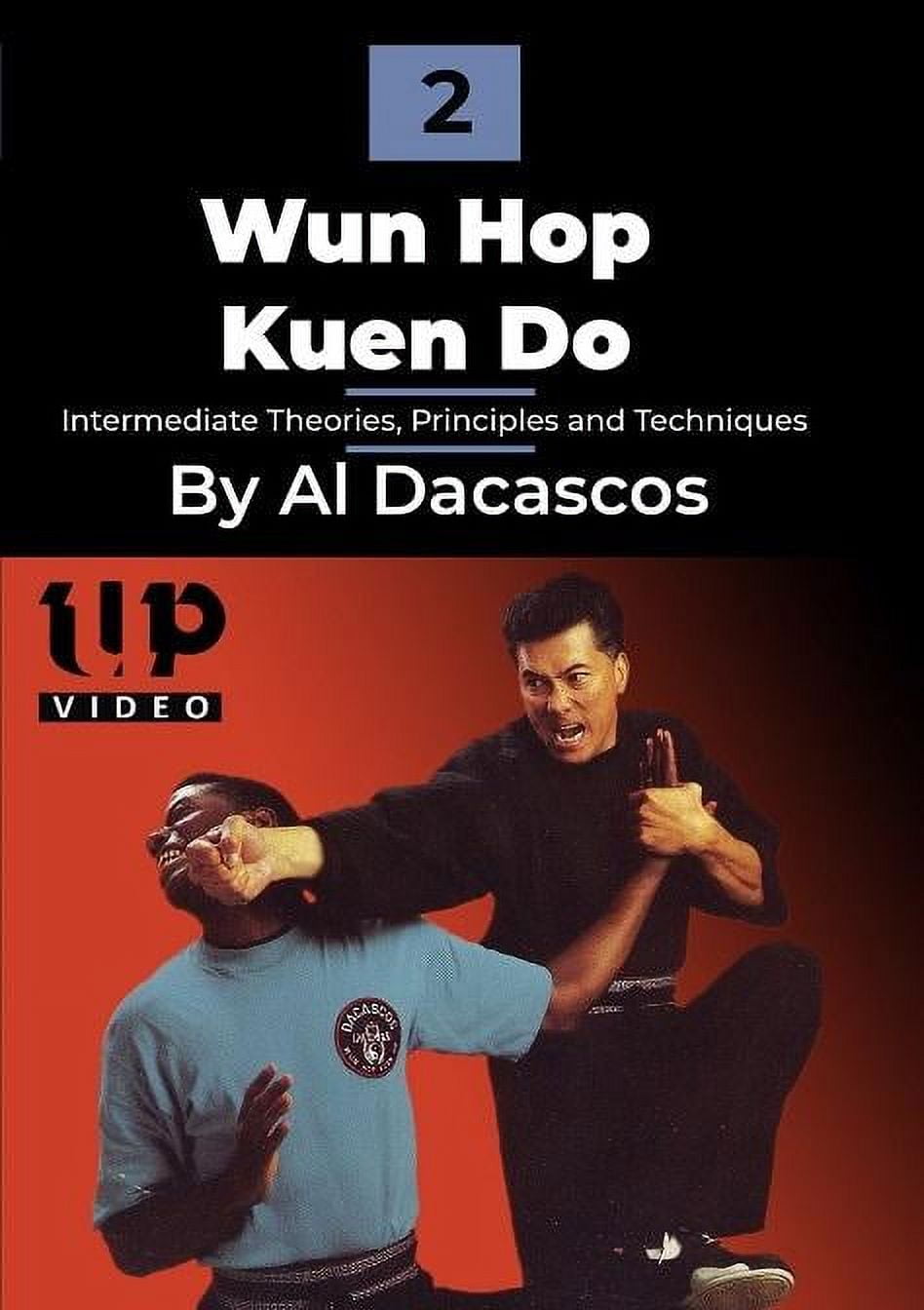 Wun Hop Kuen Do #2 Snap Thrusting Techniques DVD Al Dacascos kajukenbo ...