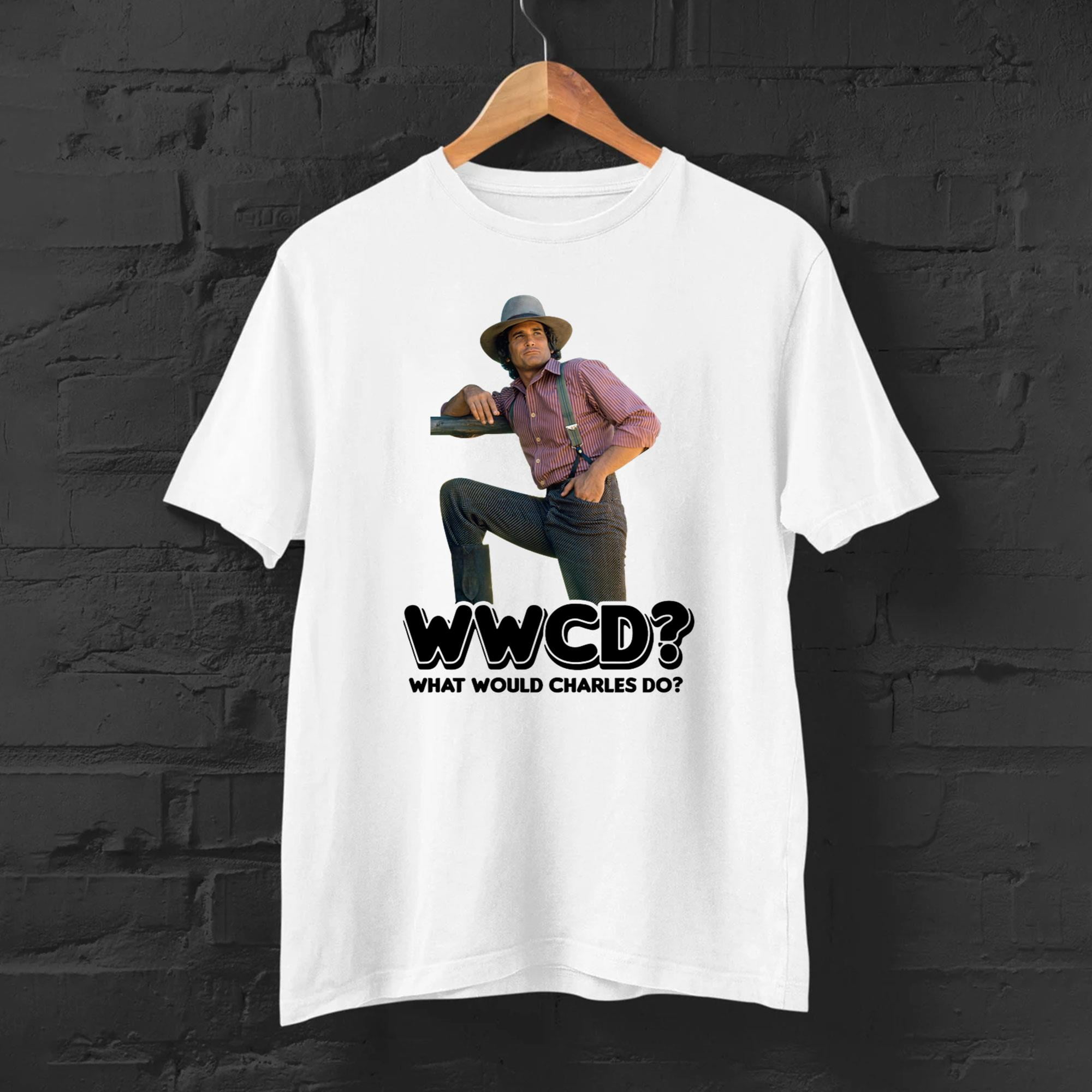 Wwcd What Would Charles Ingalls Do Little House On The Prairie T Shirt ...