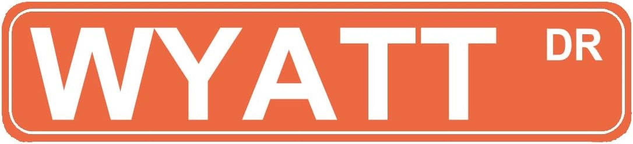 Wyatt Dr Sign Wyatt Child Grandchild Birthday Gift Home House Wall ...