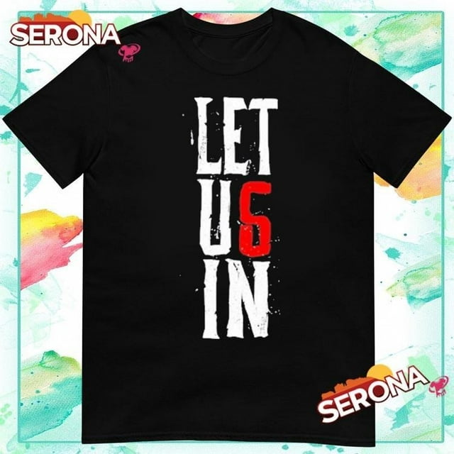 Wyatt Sicks Let Us In Shirt - Walmart.com