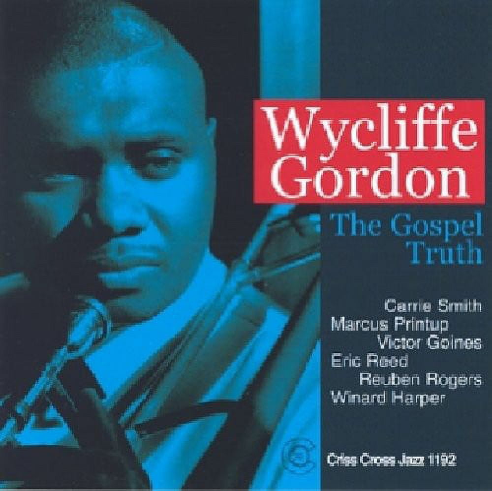 Wycliffe Gordon - The Gospel Truth - Music & Performance - CD - Walmart.com