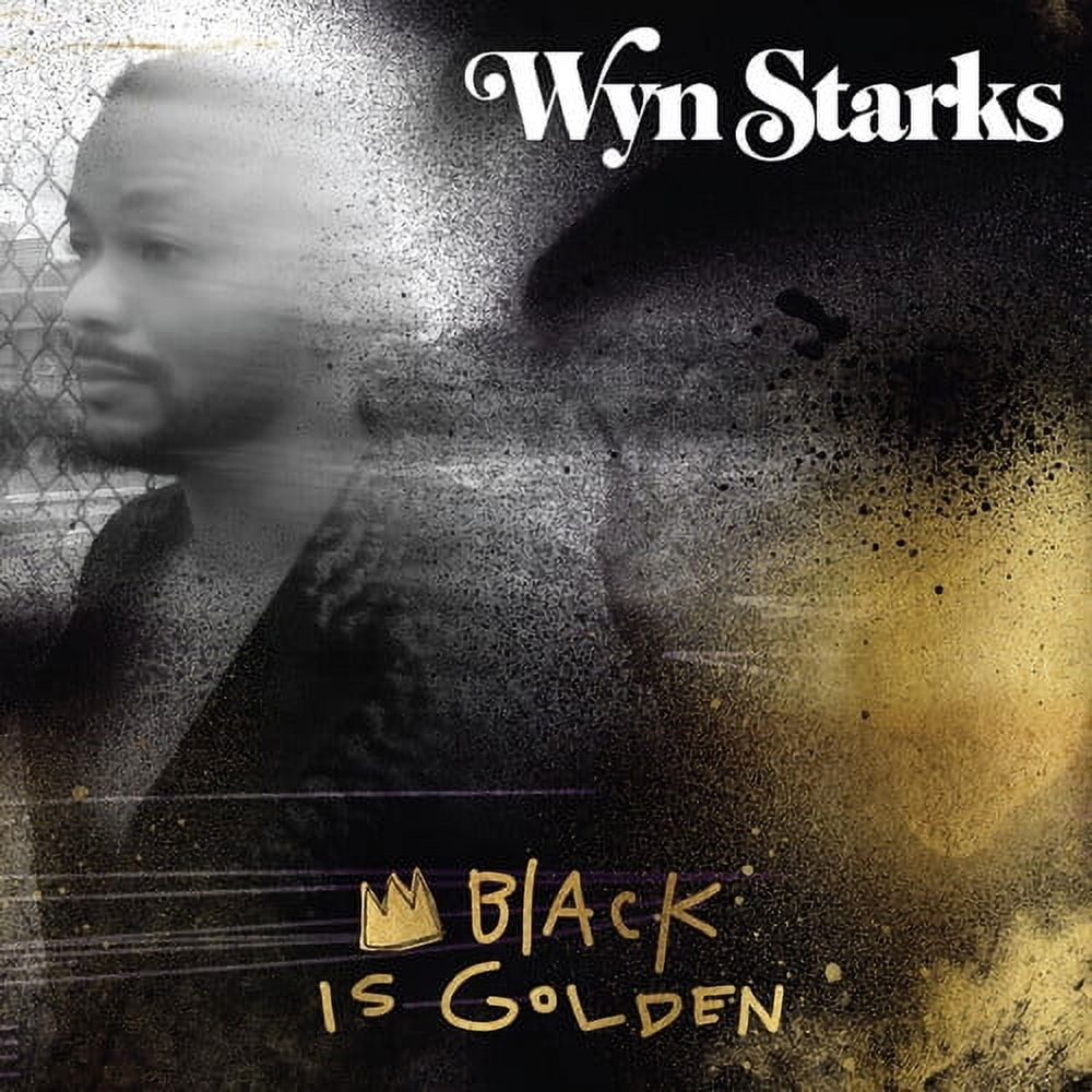 Wyn Starks - Black Is Golden - Music & Performance - CD - Walmart.com