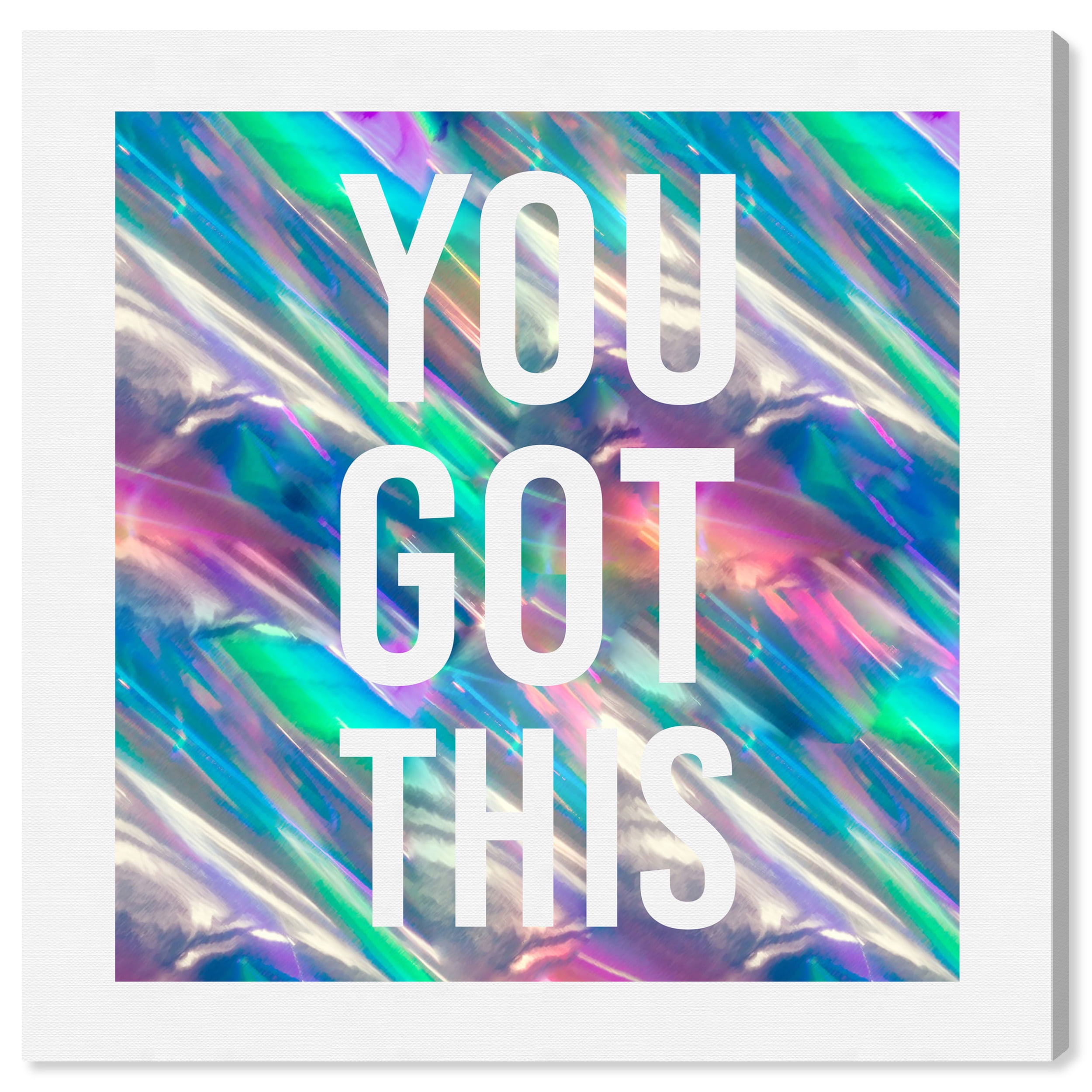 Wynwood Studio Prints You Got This Holo Typography and Quotes ...