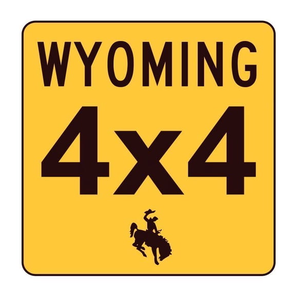 Wyoming 4 x 4 Four Wheeling Off Roading Highway Metal Sign R8279 ...