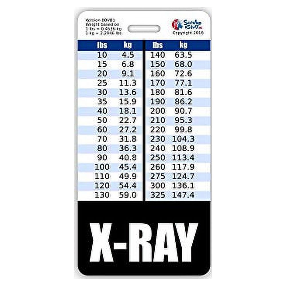 X-RAY Badge Vertical w/Height & Weight Conversion Charts (Standard ...