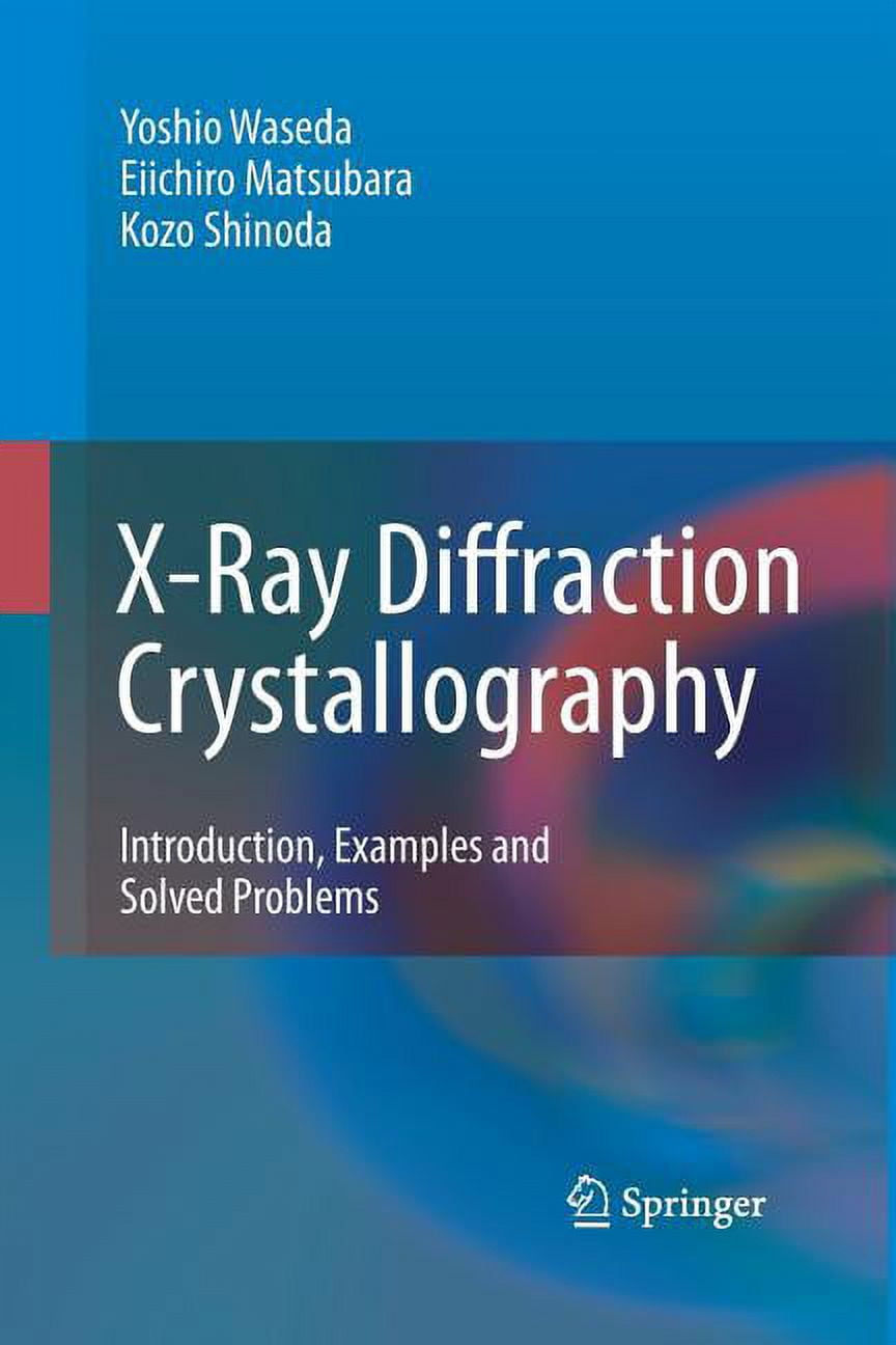 X-Ray Diffraction Crystallography: Introduction, Examples and Solved ...