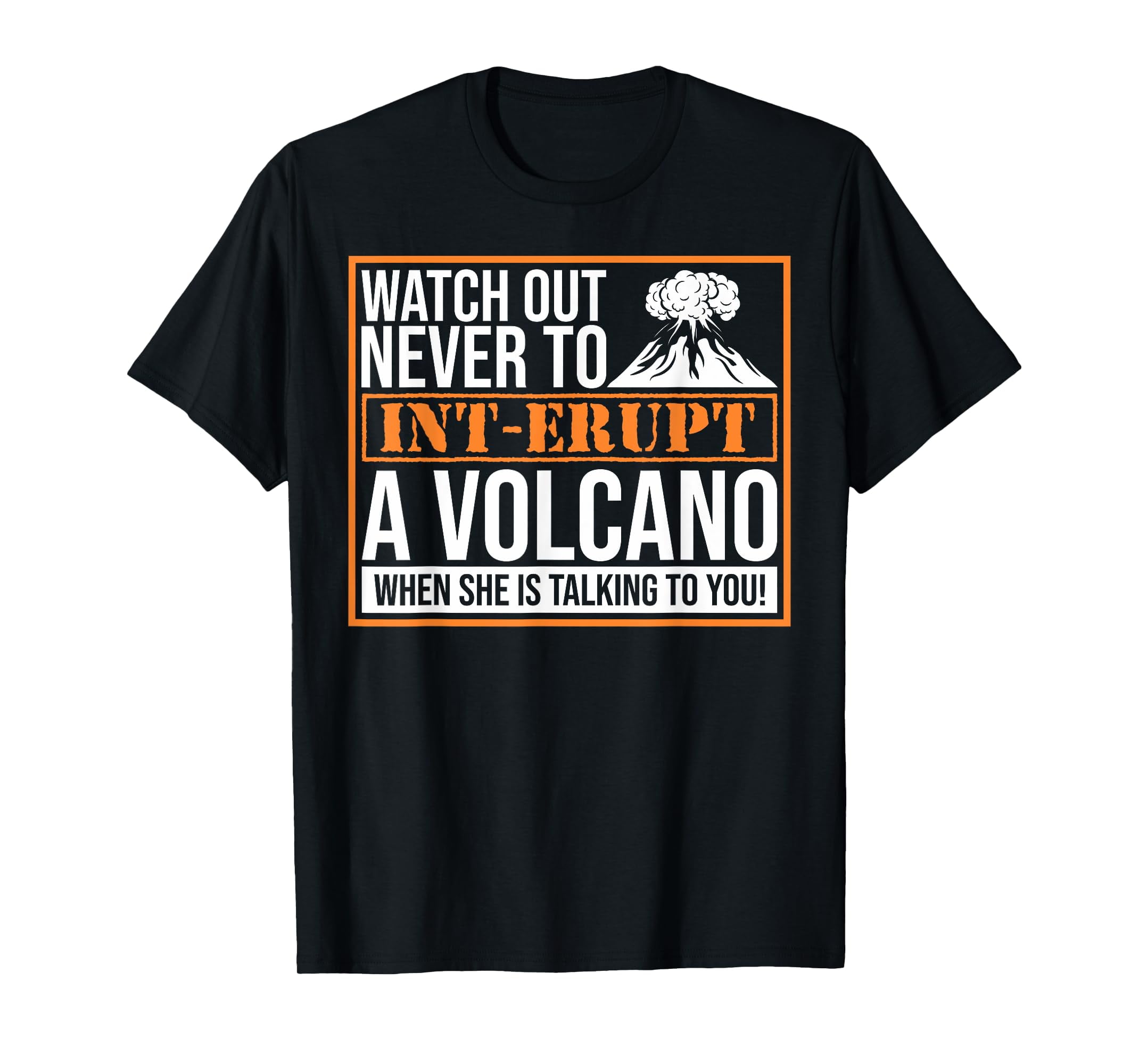 XMLYSH Never Int-Erupt A Volcano Rockhounding Rockhounds graphic tee ...