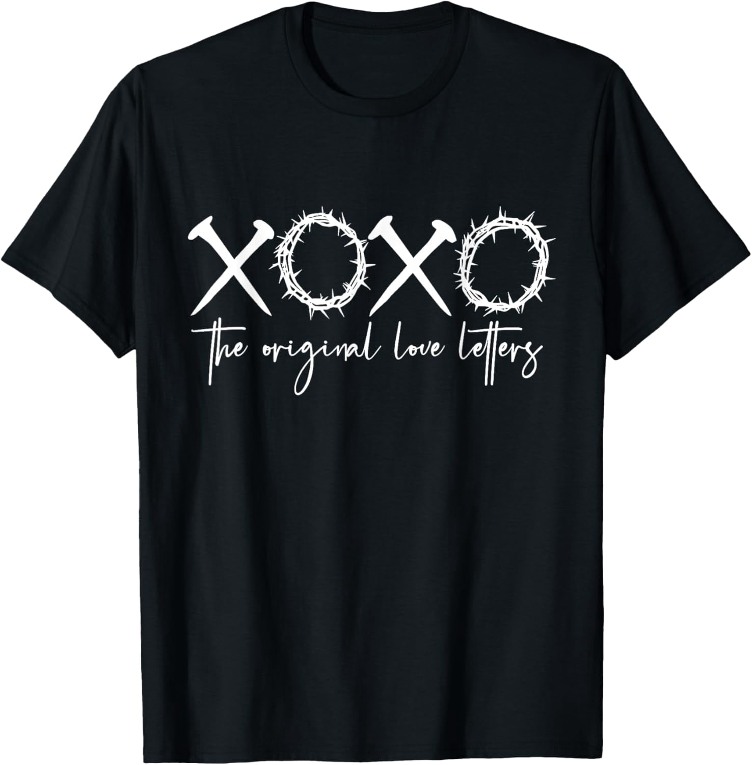 XOXO The Original Love Letters Jesus Bible Verse Christian T-Shirt ...