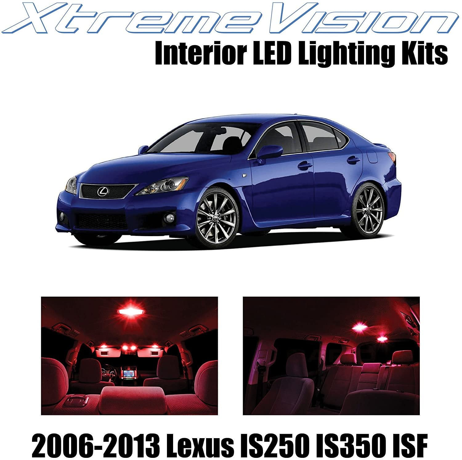 XtremeVision Interior LED for Lexus IS250 IS350 ISF 2006-2013 14 pcs ...
