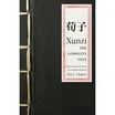 Xunzi : A Translation and Study of the Complete Works: —Vol. I, Books 1 ...