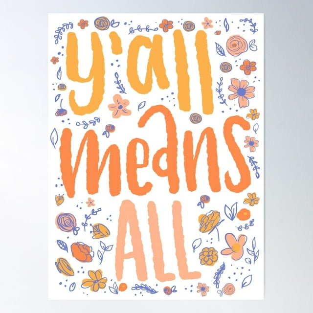 Y'All Means All Poster Wall Art, Modern Wall Decor For Living Room ...