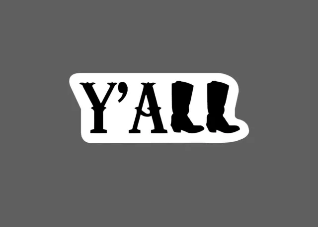 Y'All Sticker Boots Southern Waterproof Sticker Phone Decal Water ...