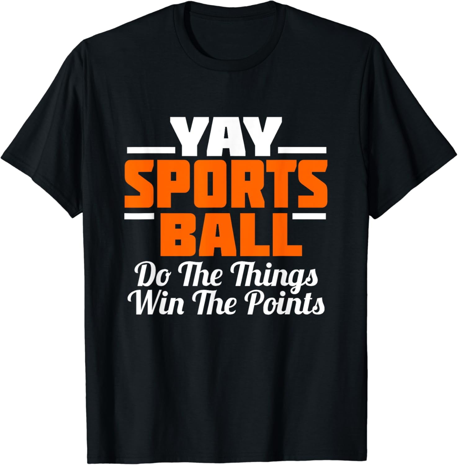 YAY Sports Ball Do the Thing T-Shirt Fan Football Soccer Tee - Walmart.com