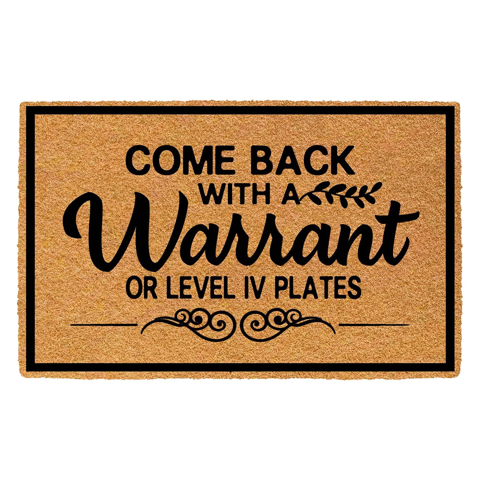 YDYB Come Back with a Warrant or Level IV Plates Outdoor Door Mats ...