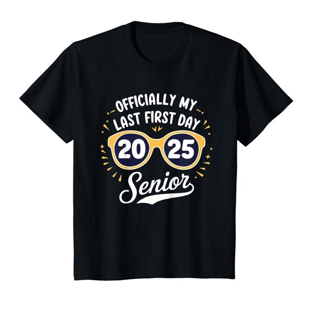 YISAN Funny My Last First Day Of Class 2025 Senior 2025 Graduation T ...