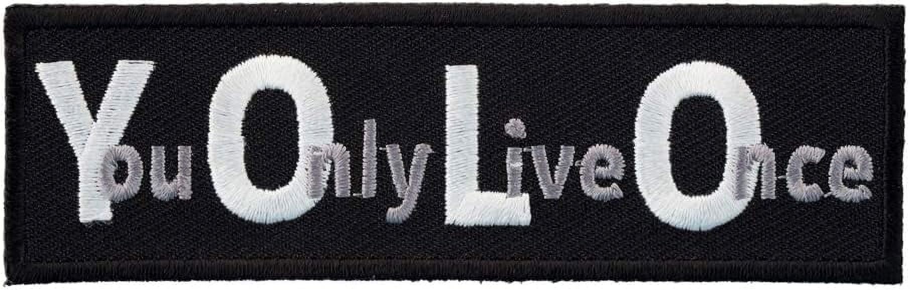 YOLO You Only Live Once Patch, Sayings Patches - Walmart.com