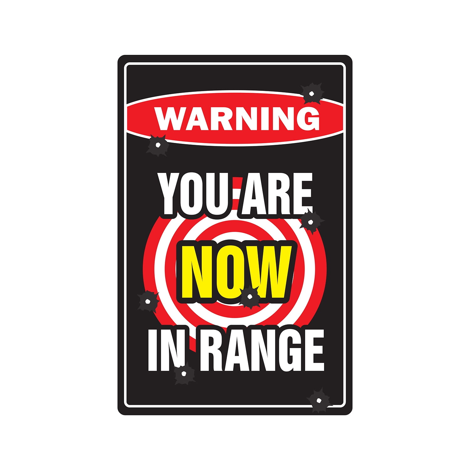 YOU ARE NOW IN RANGE Warning Aluminum Sign gun rifle shotgun lover NRA ...