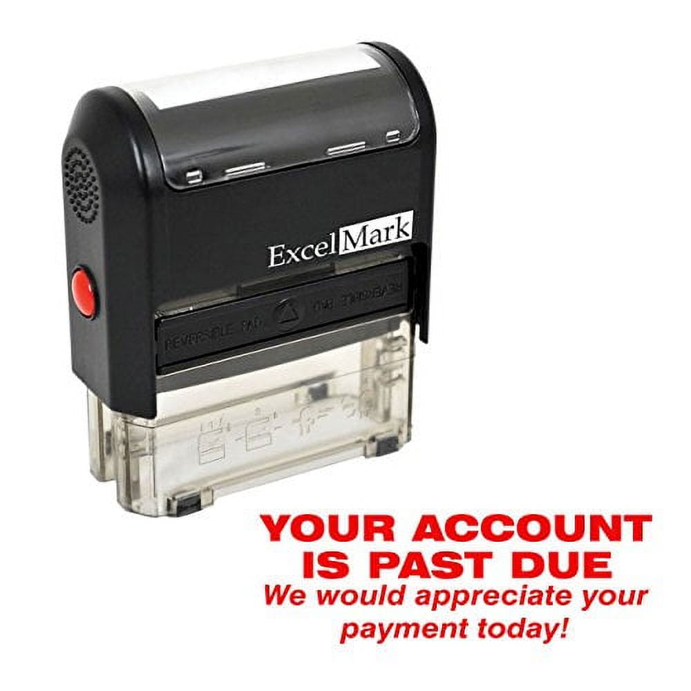 ExcelMark YOUR ACCOUNT IS PAST DUE Stamp, Self Inking Bill Collection ...
