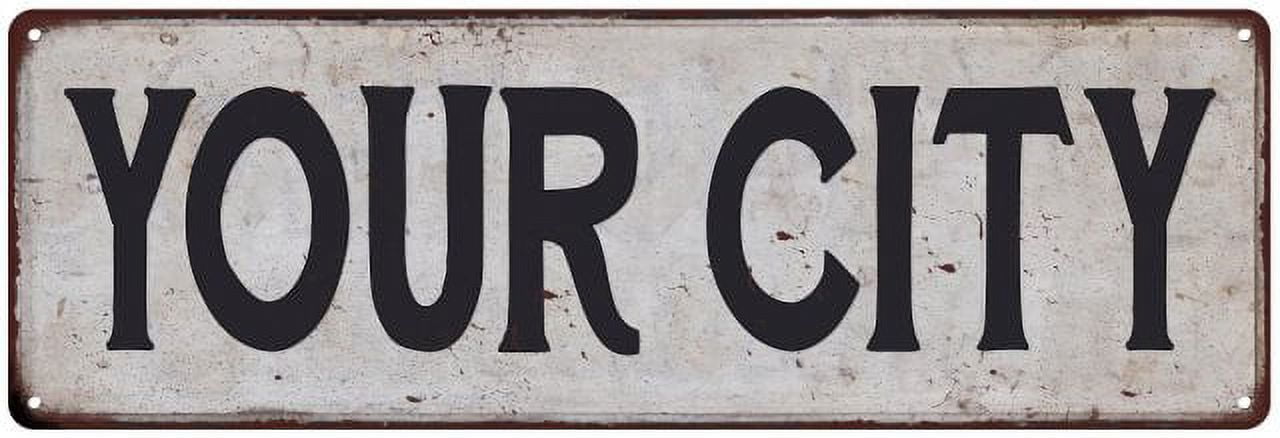 YOUR CITY Vintage Look Rustic Metal 6x18 Sign City State 206180041001 ...