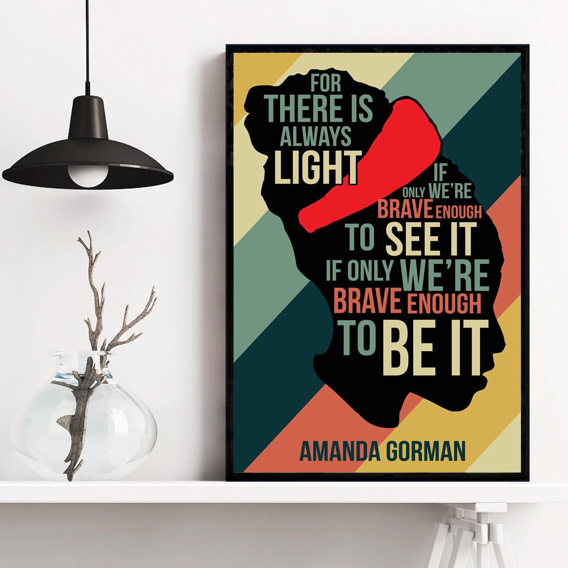 YaHaku Amanda Gorman - For There Is Always light Silhouette Poster ...