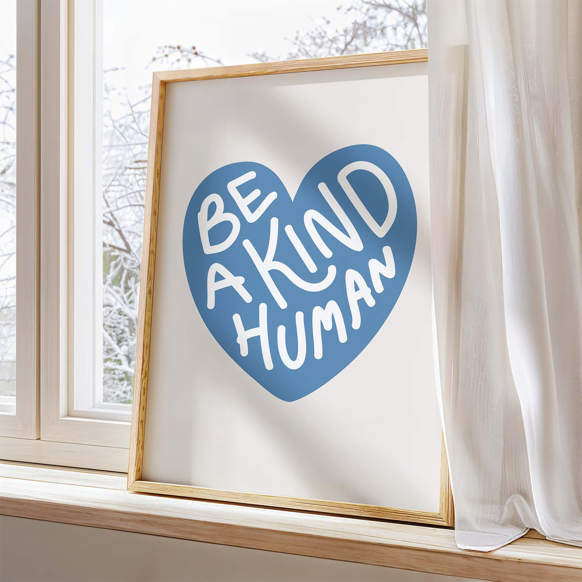 YaHaku Be A Kind Human Wall Art, Inspirational Quote, Kindness Poster ...