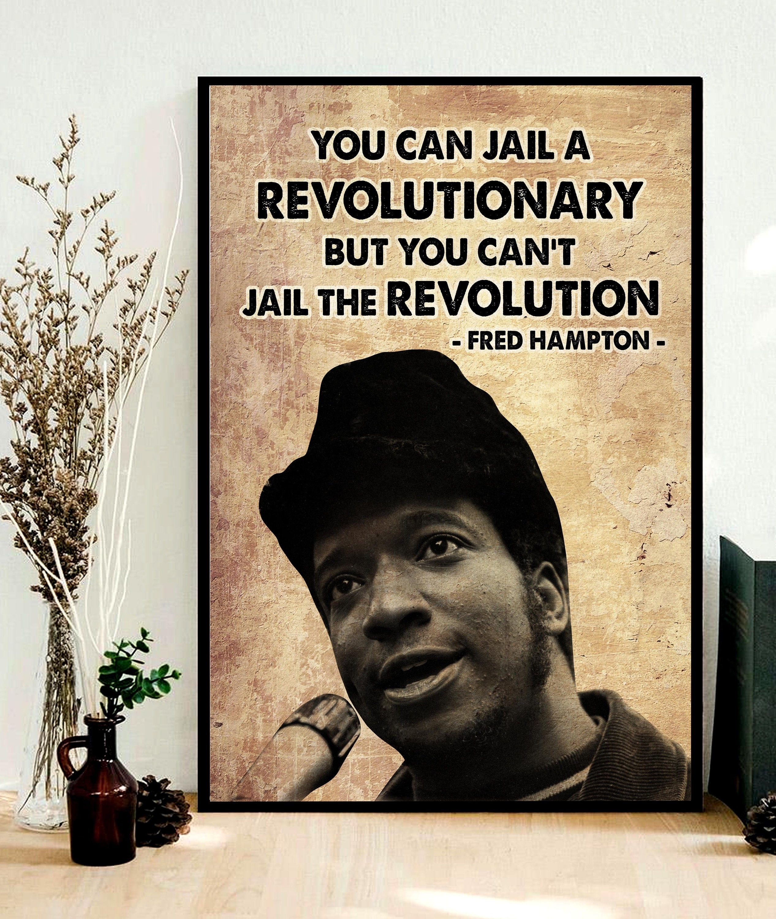 YaHaku Fred Hampton I Am A Revolutionary Poster, Fred Hampton Vintage ...