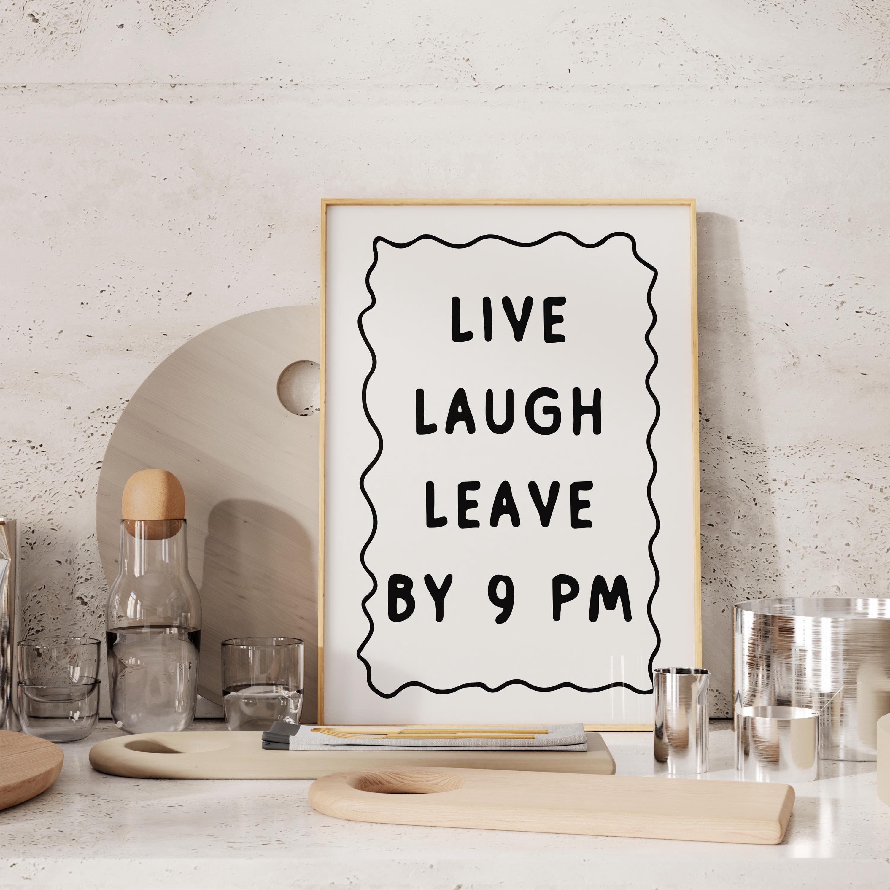 YaHaku Live Laugh Leave by 9PM Print Neutral Art Boho Poster Minimalist ...