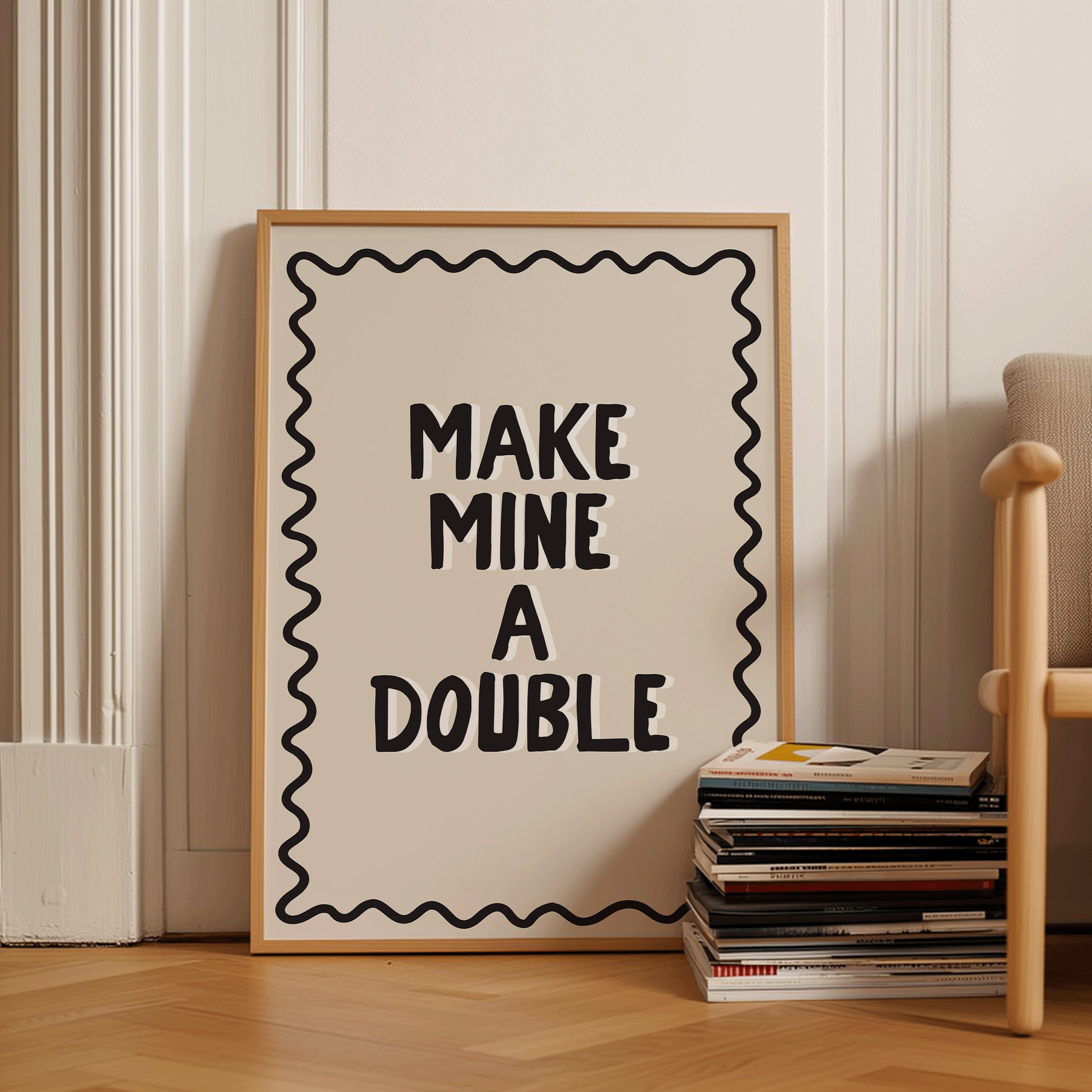 YaHaku Make mine a double Art Print | Neutral and black Poster Funny ...
