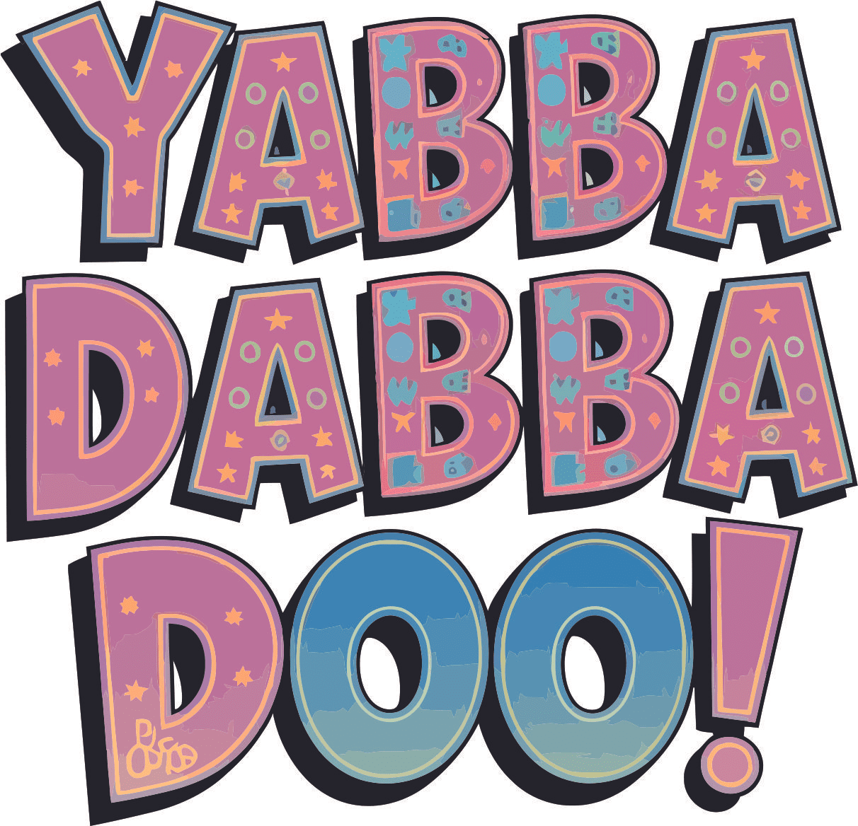 Yabba Dabba Doo Lights Colorful Cartoon Fun Funny Playful Quotes ...