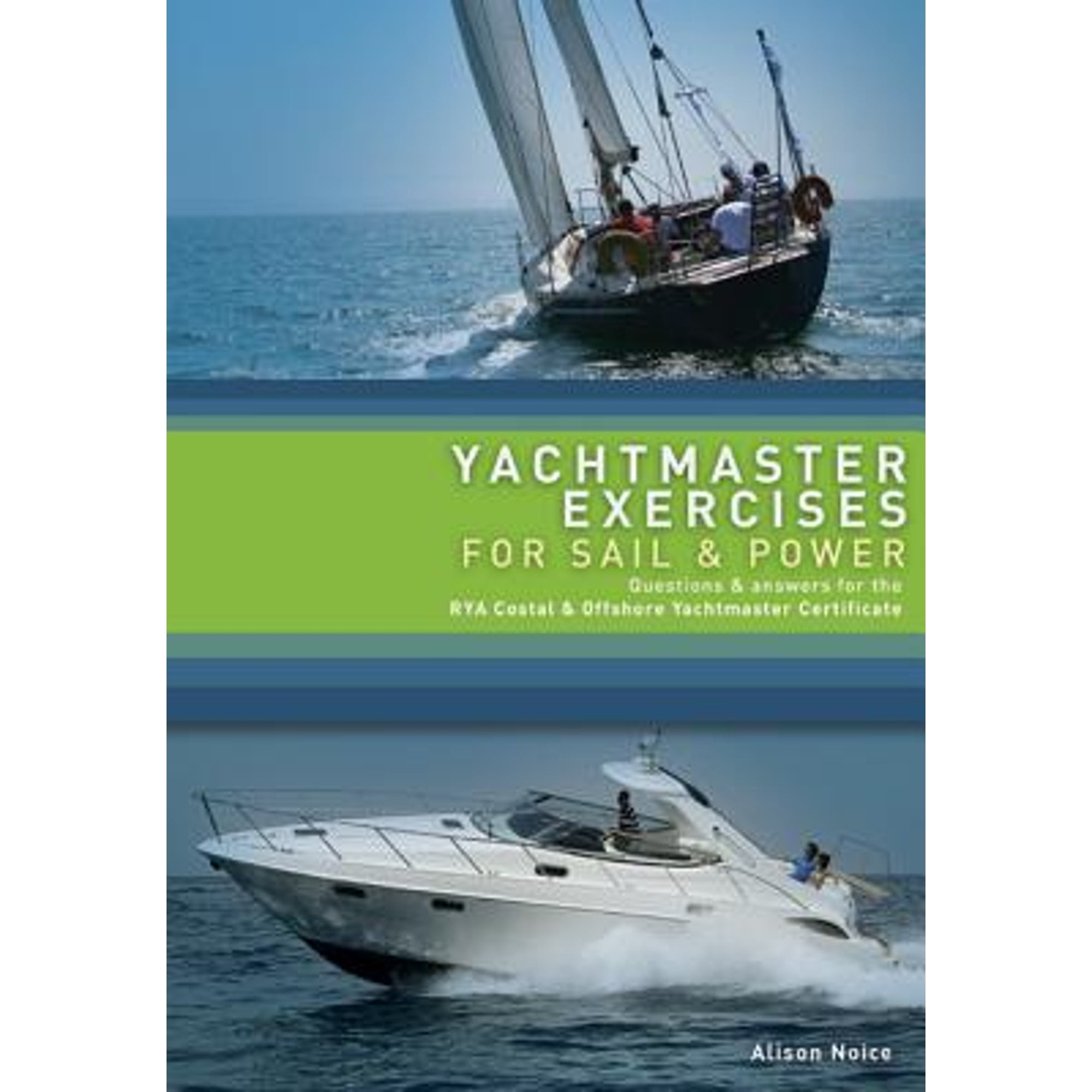 Pre-Owned Yachtmaster Exercises for Sail and Power: Questions and ...