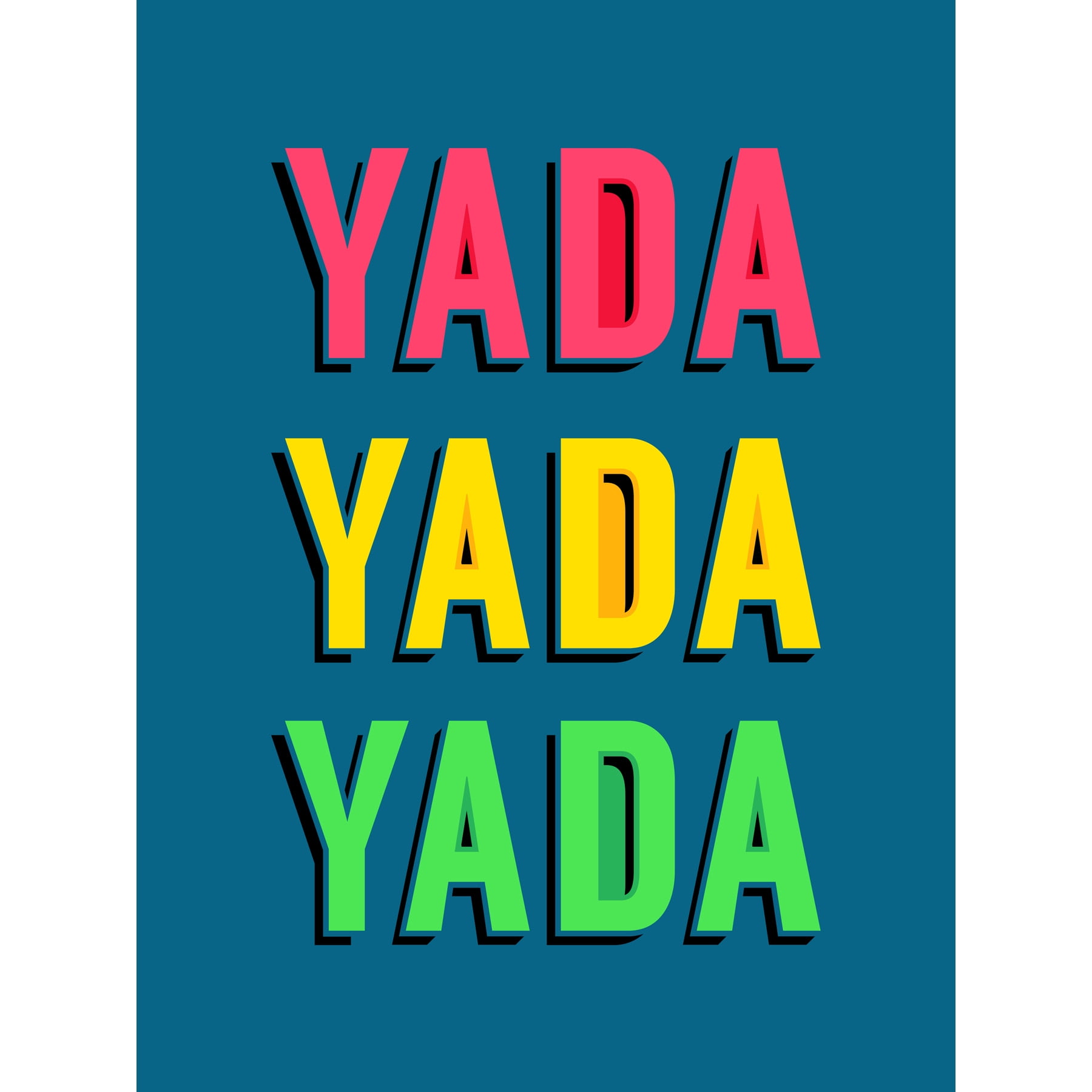 Yada Yada Yada Bright Word Art Extra Large XL Wall Art Poster Print ...