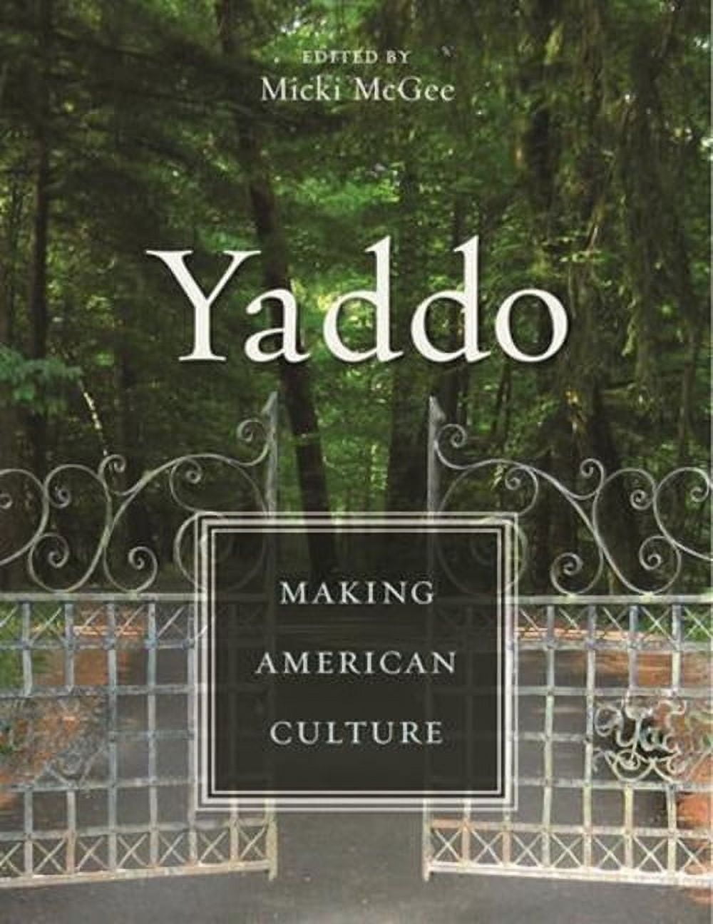 Yaddo: Making American Culture, (Hardcover) - Walmart Business Supplies