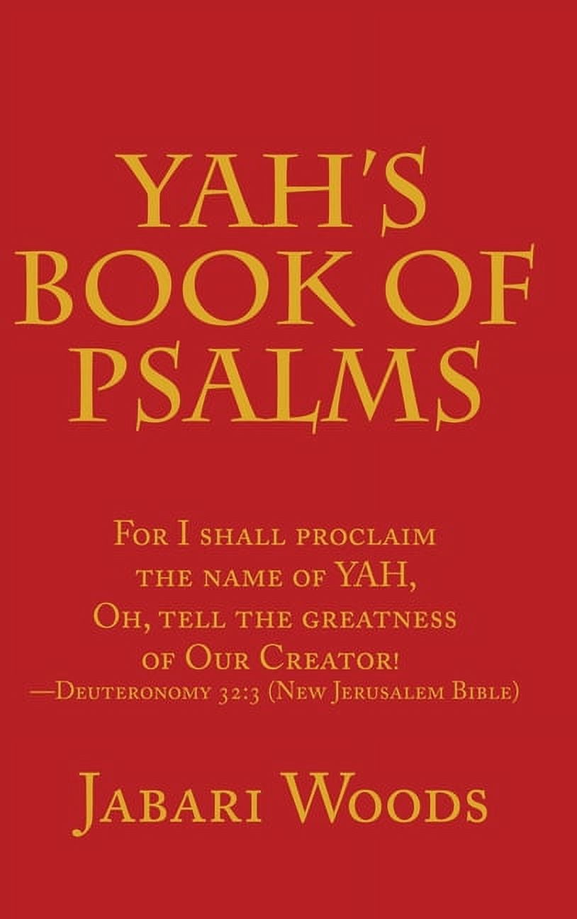 Yah's Book of Psalms: For I Shall Proclaim the Name of Yah, Oh, Tell ...