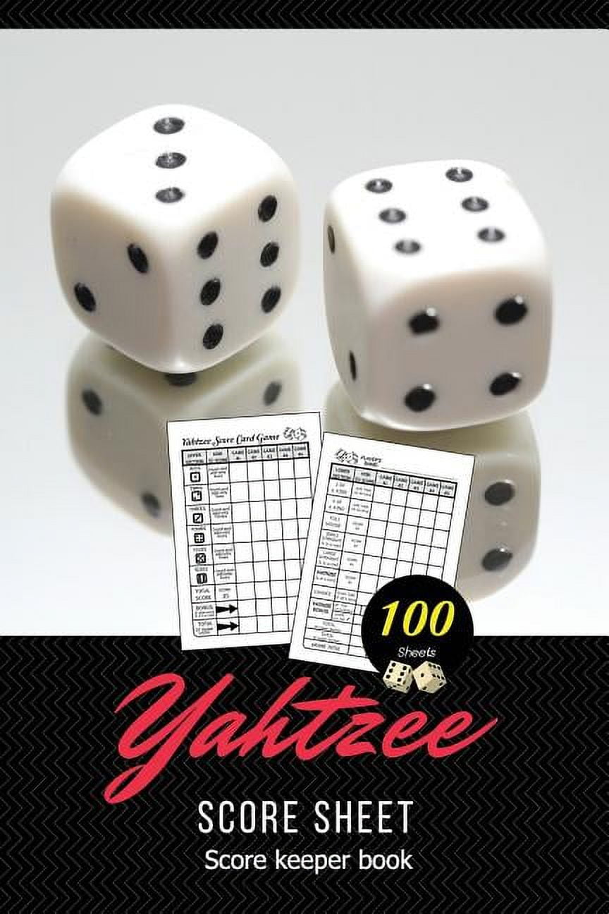 Yahtzee Score Sheet Score Keeper Book: Yardzee Score keeping for Dice ...