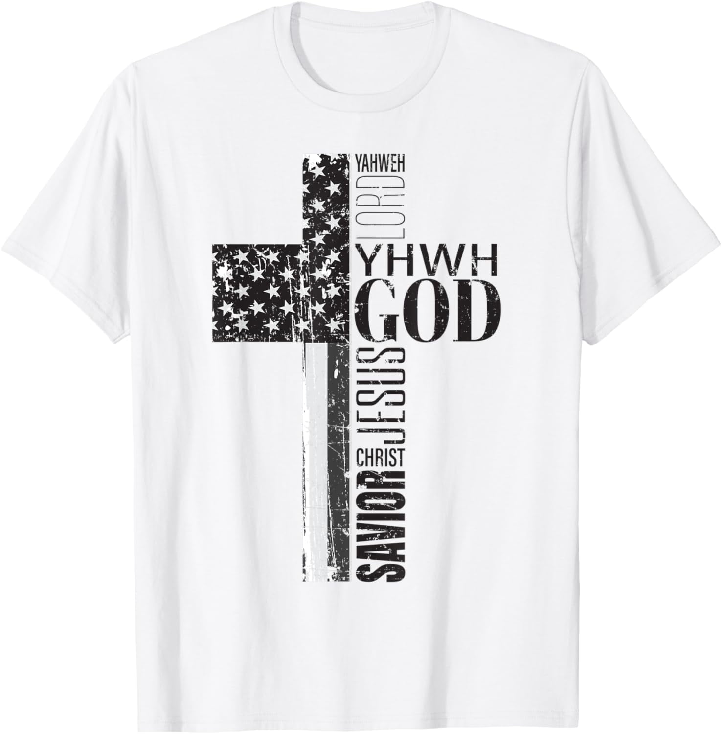 Yahweh YHWH God Jesus Christ Lord Savior American Flag Cross T-Shirt ...