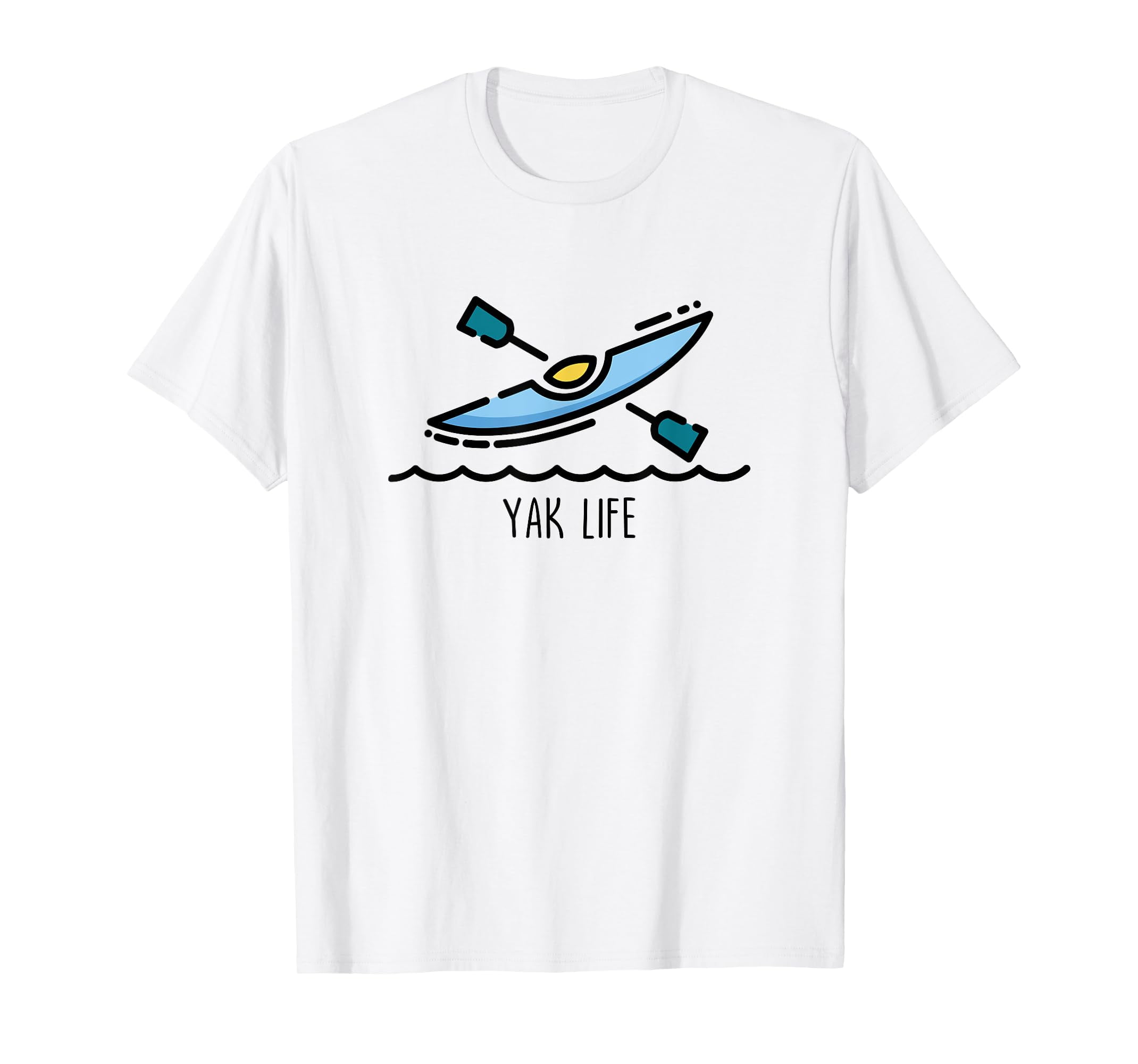 Yak Life Kayak Life Kayaking and Paddling Canoeing Sport T-Shirt ...