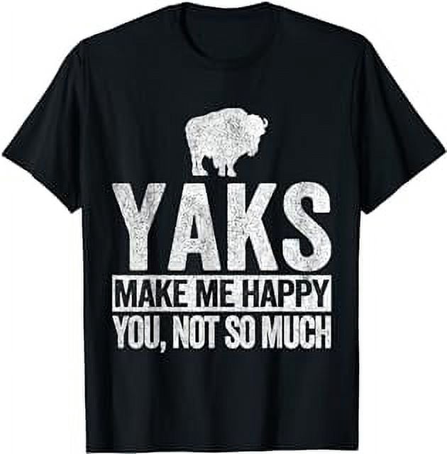 Yak Lover Funny Yak Quote Retro T-Shirt - Walmart.com