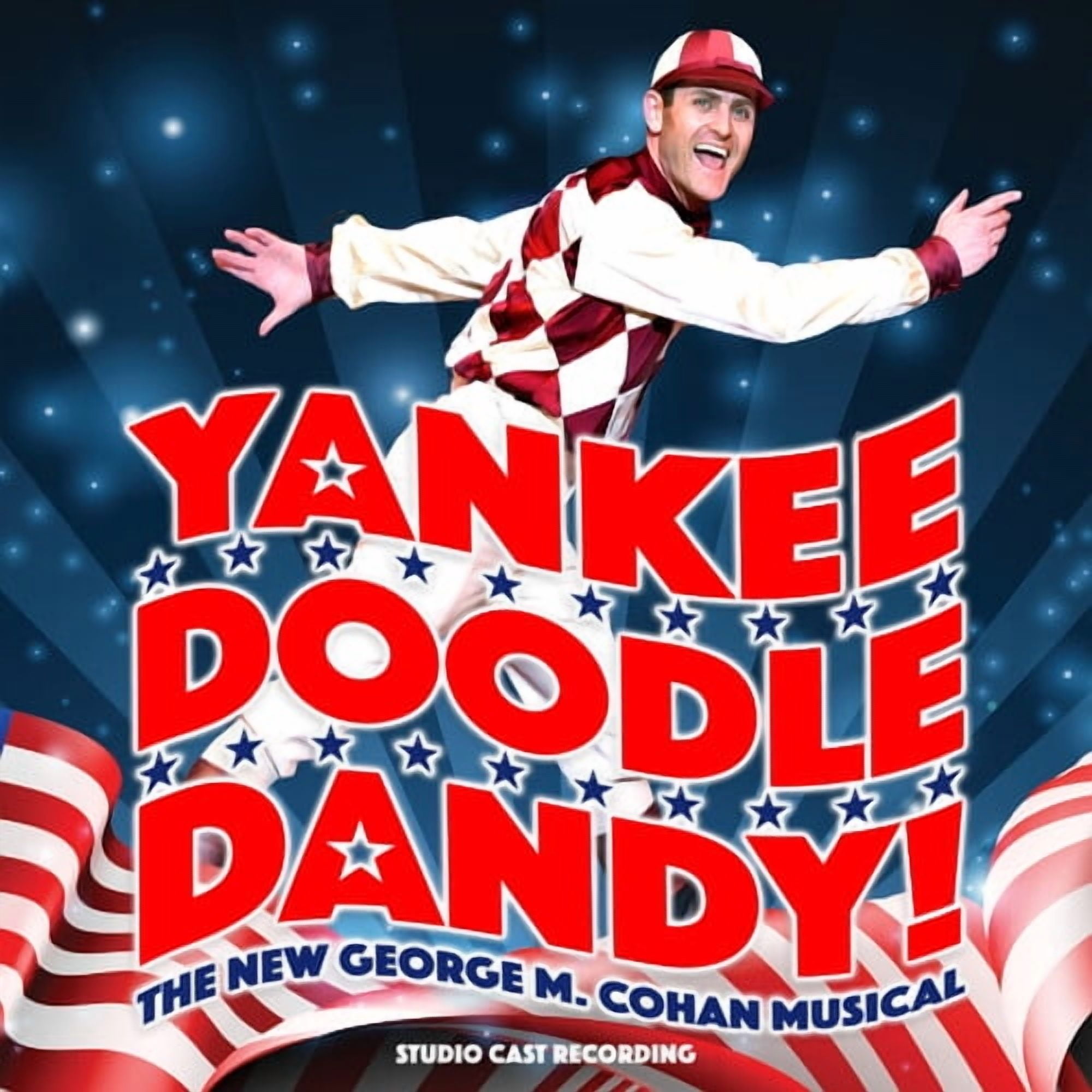 Yankee Doodle Dandy! Studio Cast - Yankee Doodle Dandy! (Studio Cast ...